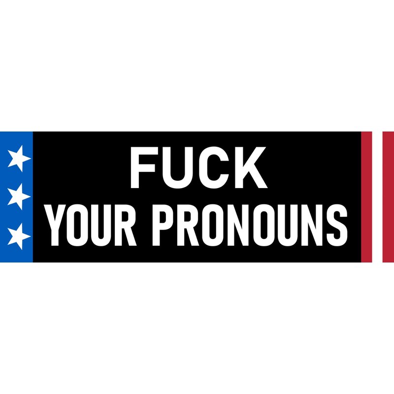 Anti Woke DEI Pronouns Sticker Stop the Madness Proudly Triggering 1 ...